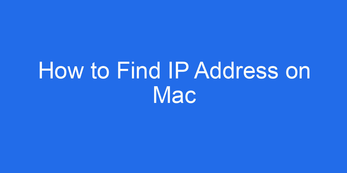 How to Find IP Address on Mac