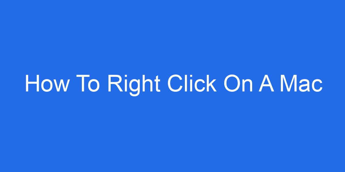 How To Right Click On A Mac